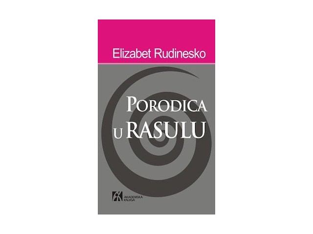 Porodica u rasulu - Elizabet Rudinesko