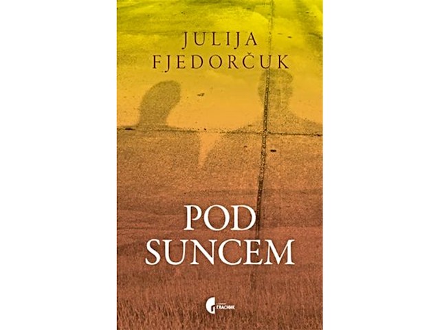 Pod suncem - Julija Fjedorčuk