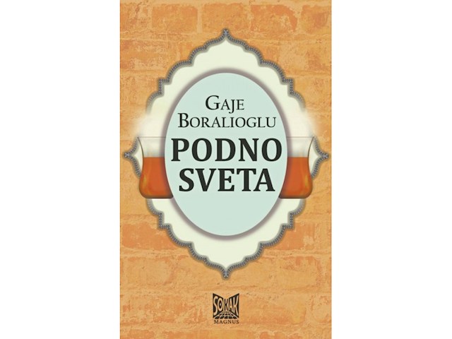 Podno sveta - Gaje Boralioglu