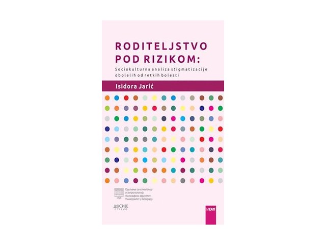 Roditeljstvo pod rizikom - Isidora Jarić