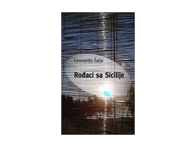 Rođaci sa Sicilije - Leonardo Šaša