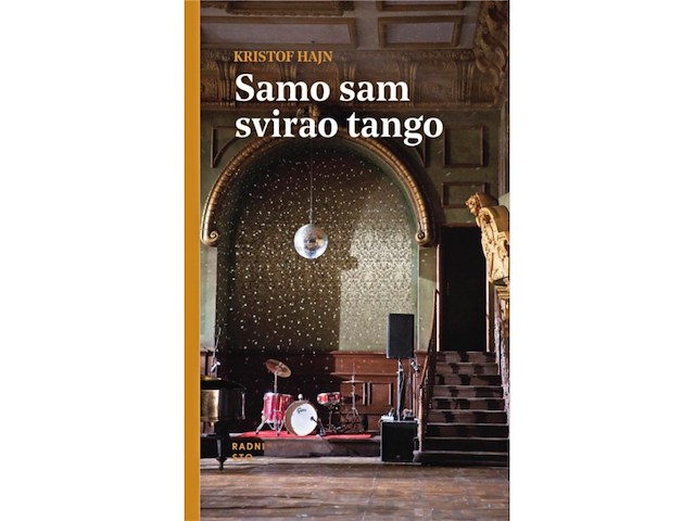 Samo sam svirao tango - Kristof Hajn