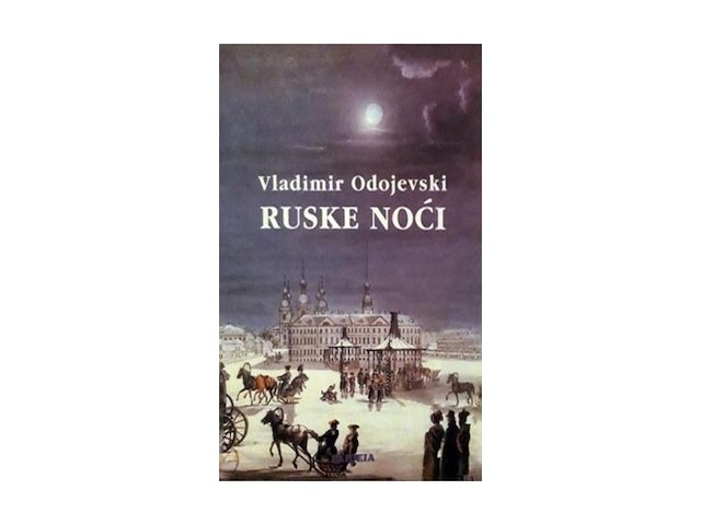 Ruske noći - Vladimir Odojevski