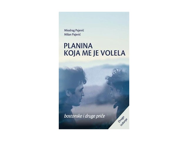 Planina koja me je volela - Milan Pajević