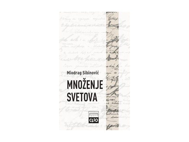 Množenje svetova - Miodrag Sibinović