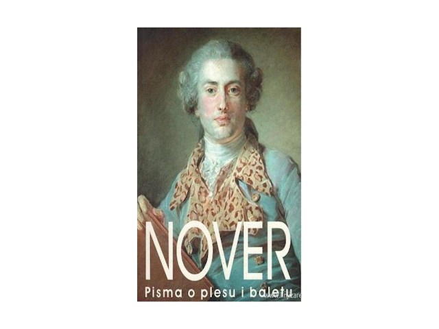 Pisma o plesu i baletu - Žan-Žorž Nover