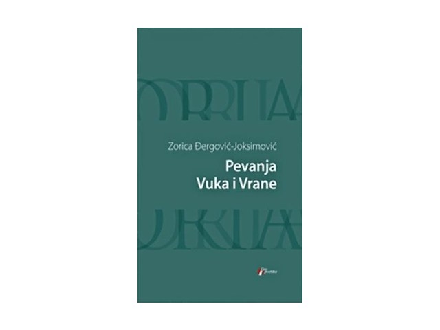 Pevanja Vuka i Vrane - Zorica Đergović-Joksimović