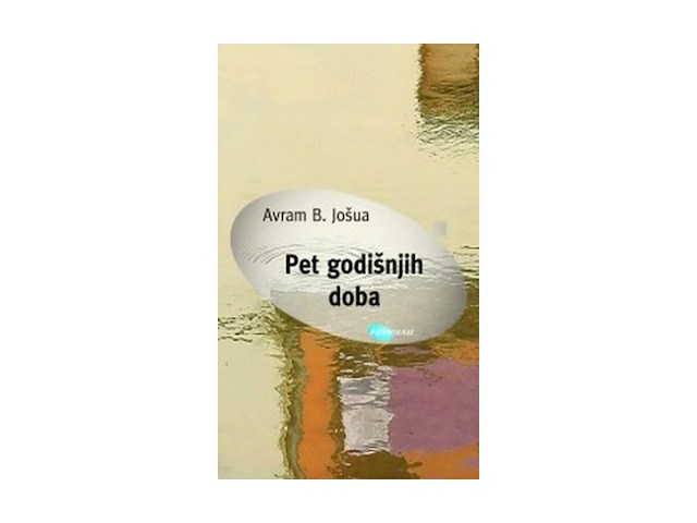 Pet godišnjih doba - Avram Jošua