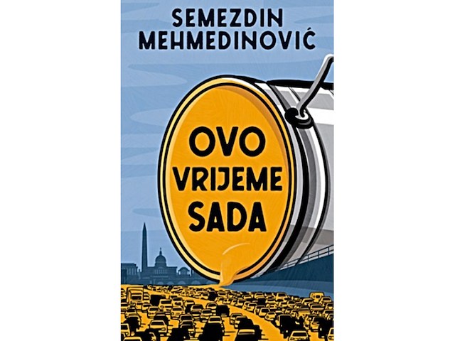 Ovo vrijeme sada - Semezdin Mehmedinović