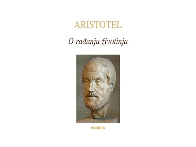 O rađanju životinja - Aristotel