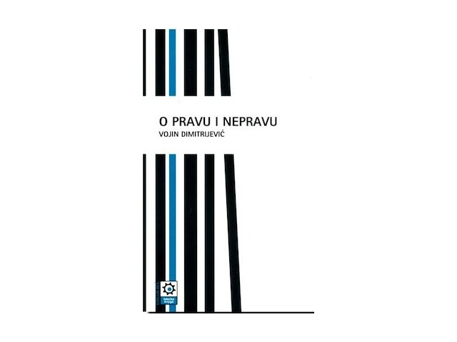 O pravu i nepravu - Vojin Dimitrijević