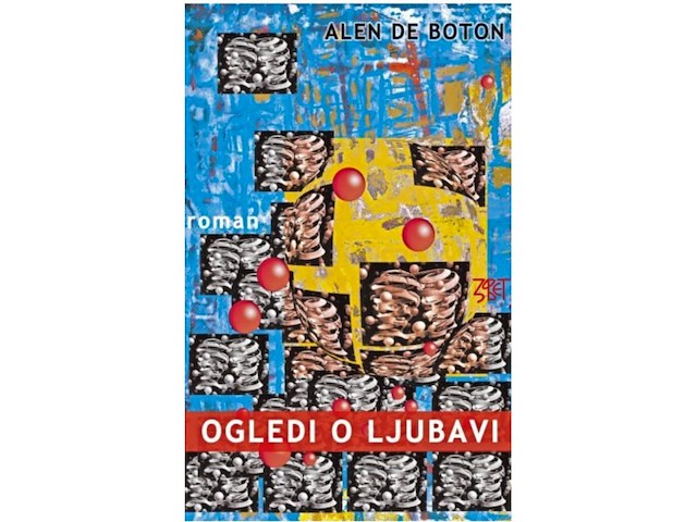 Ogledi o ljubavi - Alen de Boton