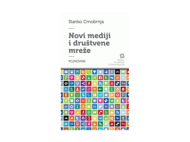 Novi mediji i društvene mreže - Stanko Crnobrnja