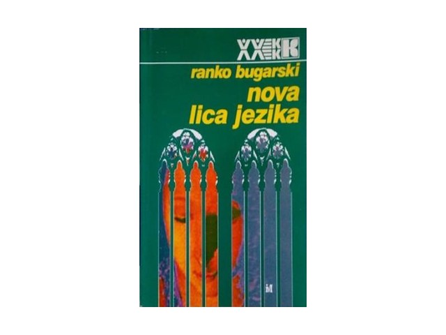 Nova lica jezika - Ranko Bugarski