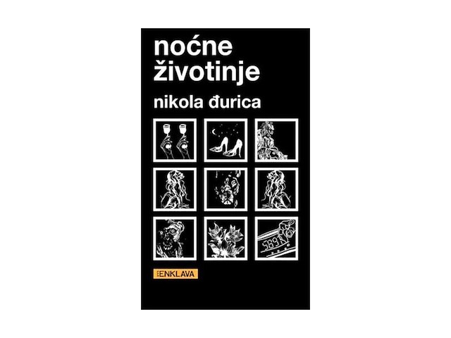 Noćne životinje - Nikola Đurica