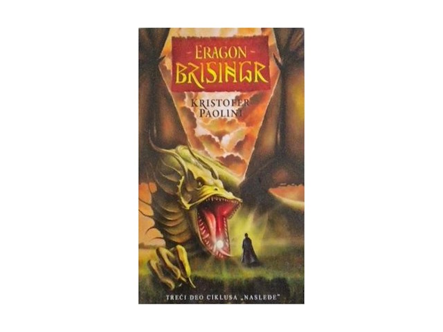 Nasleđe 3. deo. Brisingr - Kristofer Paolini