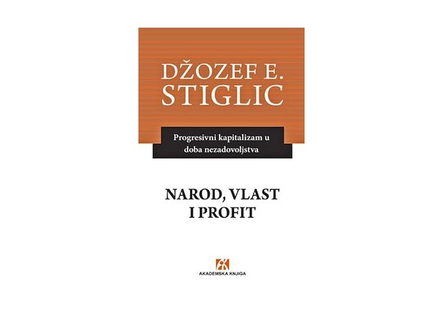 Narod, vlast i profit - Džozef Stiglic