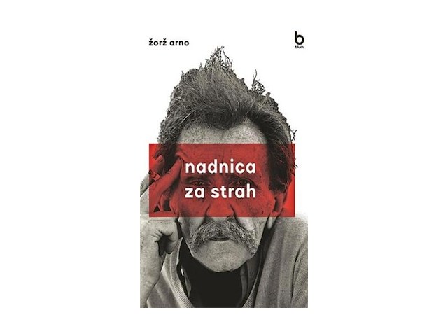 Nadnica za strah - Žorž Arno