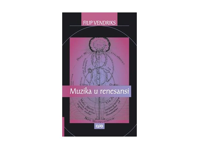 Muzika u renesansi - Filip Vendriks