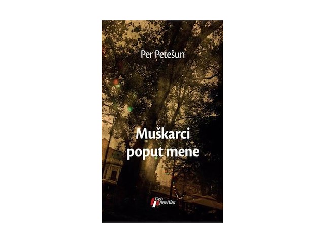 Muškarci poput mene - Per Petešun