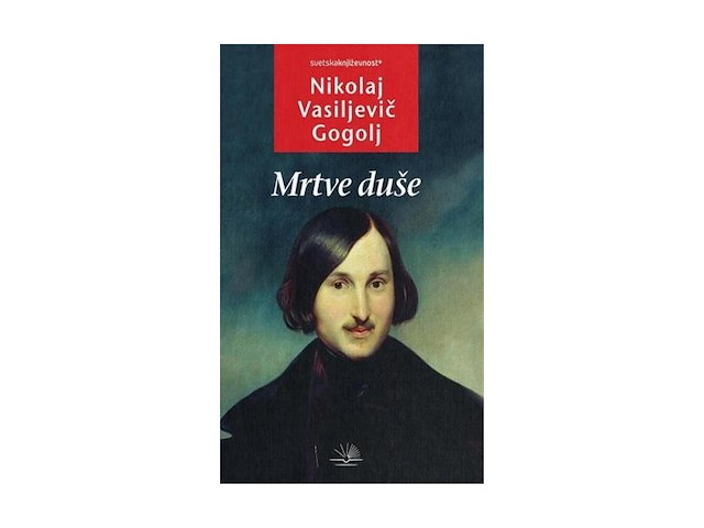 Mrtve duše - Nikolaj Vasiljevič Gogolj