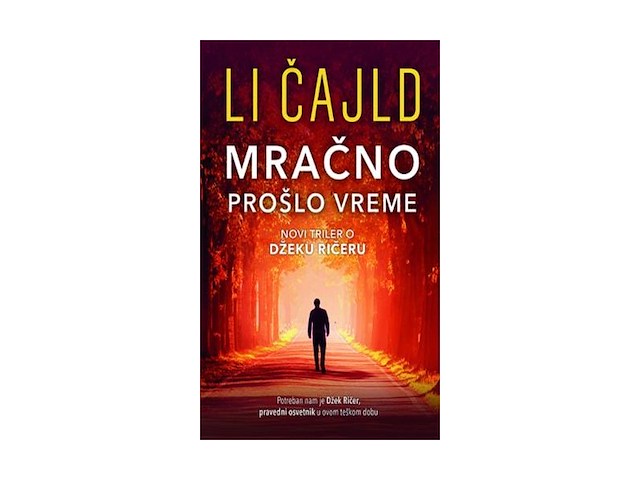 Mračno prošlo vreme - Li Čajld