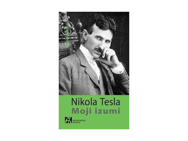 Moji izumi - Nikola Tesla