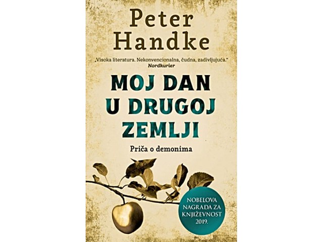 Moj dan u drugoj zemlji - Peter Handke