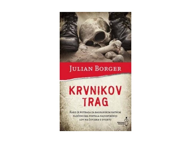 Krvnikov trag - Julian Borger