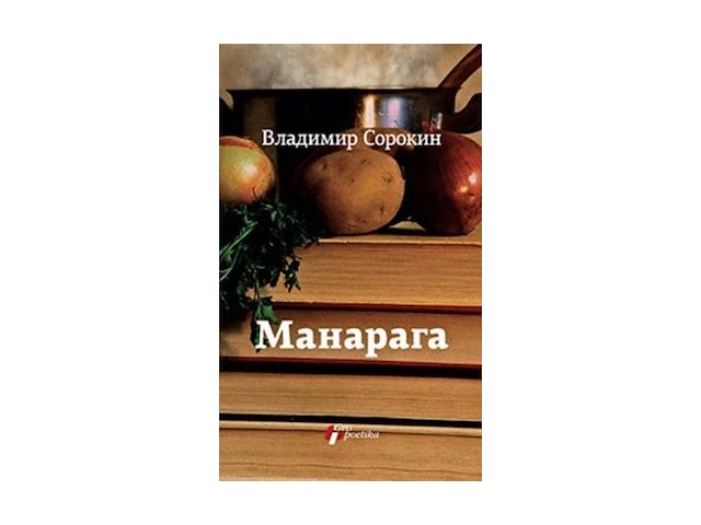 Manaraga - Vladimir Sorokin