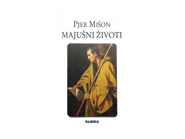 Majušni životi - Pjer Mišon