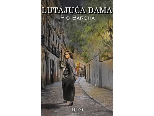 Lutajuća dama - Pio Baroha