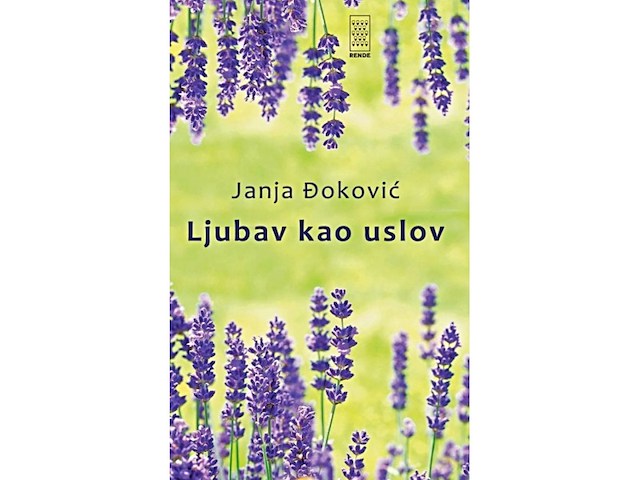 Ljubav kao uslov - Janja Đoković