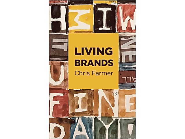 Living brands - Chris Farmer