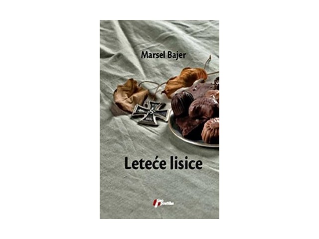 Leteće lisice - Marsel Bajer