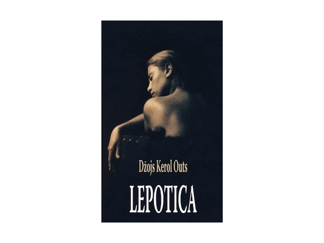 Lepotica - Džojs Kerol Outs