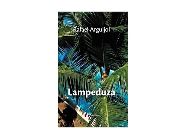 Lampeduza - Rafael Arguljol