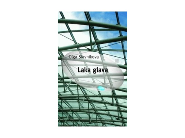 Laka glava - Olga Slavnikova