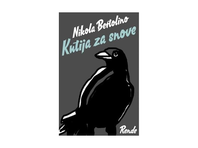 Kutija za snove - Nikola Bertolino