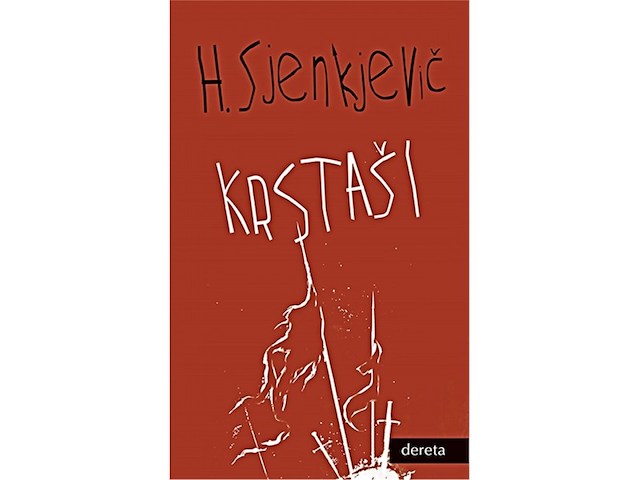 Krstaši 1-2 - Henrik Sjenkjevič