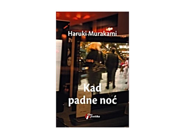 Kad padne noć - Haruki Murakami