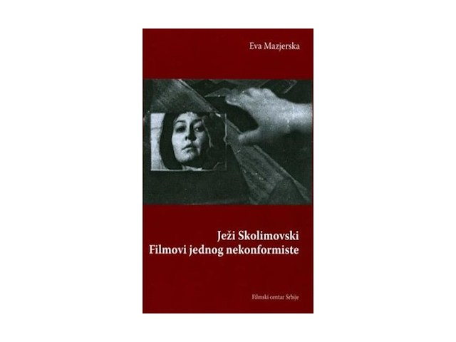 Ježi Skolimovski – filmovi jednog nekomformiste - Eva M