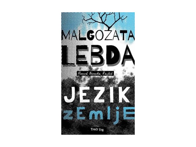 Jezik zemlje - Malgozata Lebda