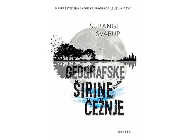 Geografske širine čežnje - Šubangi Svarup