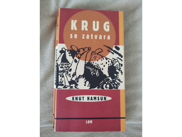 Krug se zatvara,Knut Hamsun