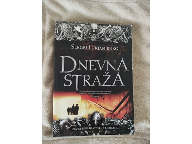 Dnevna straža,Sergej Lukjanjenko