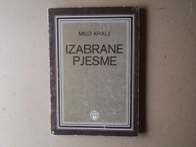 Milo Kralj - IZABRANE PJESME