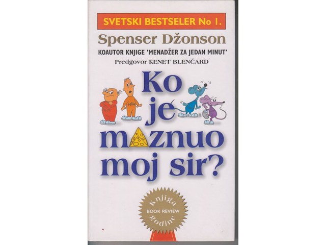 KO JE MAZNUO MOJ SIR? - Spenser Džonson - perfekT