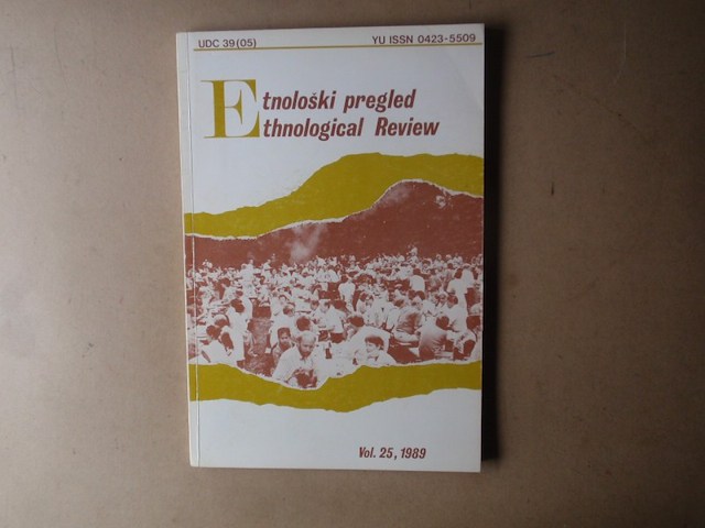 ETNOLOŠKI PREGLED 25 / 1989