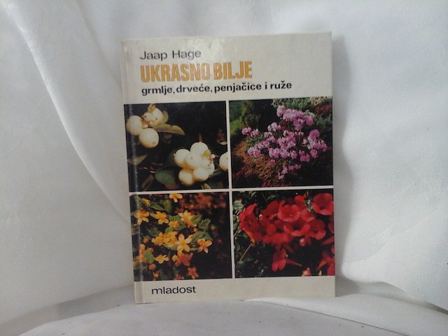 Ukrasno bilje , Jaap Hage grmlje drveće penjačice ruže